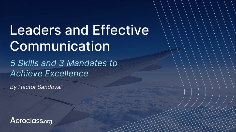 Leaders and Effective Communications – 5 Skills and 3 Mandates to ...