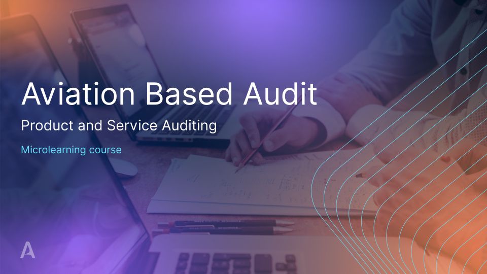 Product and Service Auditing - Aviation Based Audit – Aeroclass.org