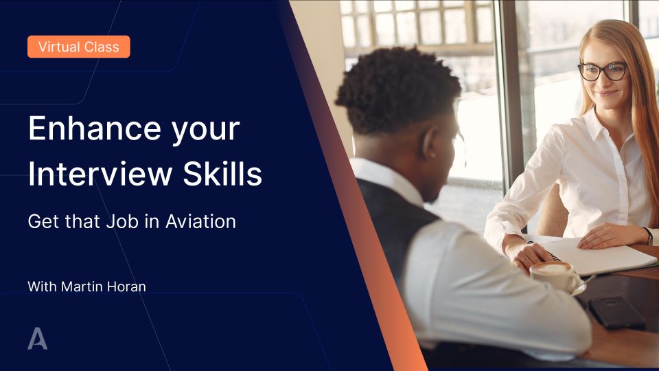 Enhance your Interview Skills – Get that Job in Aviation – Aeroclass.org